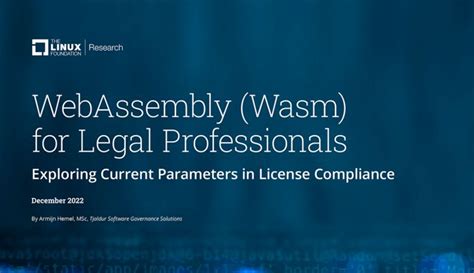 Wasm Webassembly Research Opensource Licensing The Linux Foundation