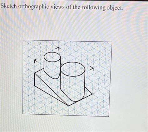 solved sketch orthographic views of the following object