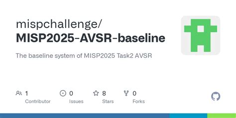 github mispchallenge misp2025 avsr baseline the baseline system of