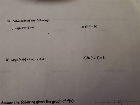 Solved 10 Solve Each Of The Following A Log2 4x 3 4 C Chegg Com
