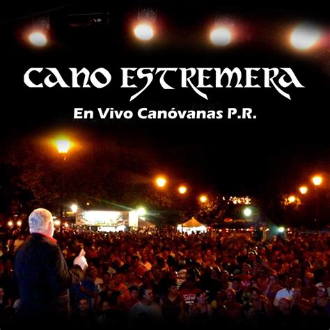 ‎en Vivo Canóvanas Pr Cano Estremeraのアルバム Apple Music