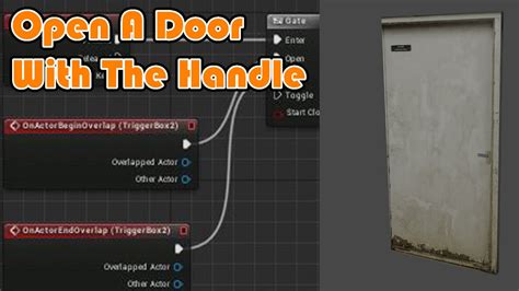 How To Open A Door With The Handle Unreal Engine Tutorial YouTube