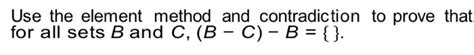 solved use the element method and contradiction to prove
