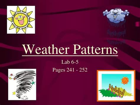 PPT Weather Patterns Lab 6 5 Pages 241 252 PowerPoint Presentation ID 5756268