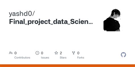 Github Yashd0finalprojectdatascience