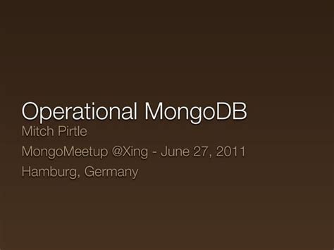Operational Mongodb Ppt