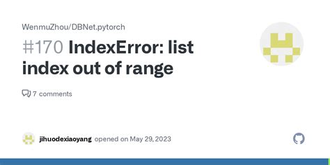 Indexerror List Index Out Of Range · Issue 170 · Wenmuzhoudbnetpytorch · Github