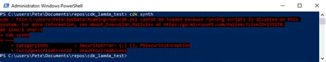 Ps Cannot Be Loaded Because Running Scripts Is Disabled On This System PowerShell Error