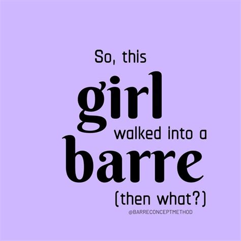 Barre Fitness Humour Joke Motivation Quote Barre Workout Barre Workout Quotes Workout Humor