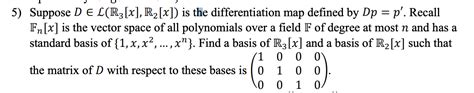 Solved Suppose DL R X R X Is The Differentiation Chegg Com