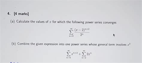 Solved A Calculate The Values Of X For Which The Following Chegg Com