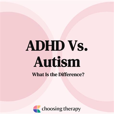 What Is The Difference Between ADHD And Autism