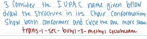 Solved 3 Consider The Iupac Name Given Below Draw The Structure In