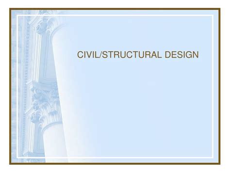 Ppt Civilstructural Design Powerpoint Presentation Free Download Id6756704