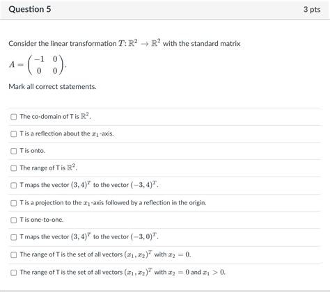 Solved Question 5Consider the linear transformation T:R2→R2 | Chegg.com
