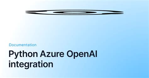 python azure openai integration lunary api reference