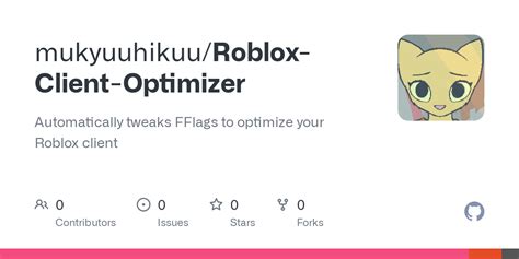 GitHub Mukyuuhikuu Roblox Client Optimizer Automatically Tweaks FFlags To Optimize Your