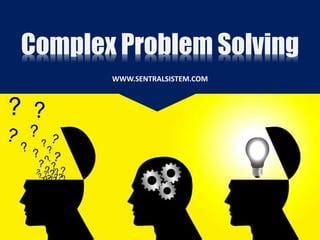 Complex Problem Solving PPTX