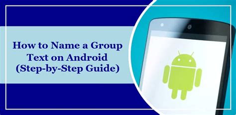 How To Name A Group Text On Android Step By Step Guide Rocky MTN Ruby