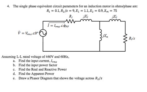 Solved The Single Phase Equivalent Circuit Parameters For An