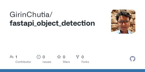 Github Girinchutiafastapiobjectdetection