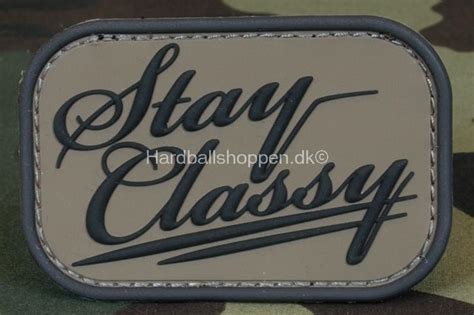 Stay Classy Pvc Patch