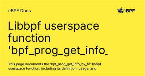 Libbpf Userspace Function Bpf Prog Get Info By Fd EBPF Docs