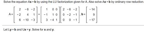 Solved Assume That The Matrices Below Are Partitioned Chegg