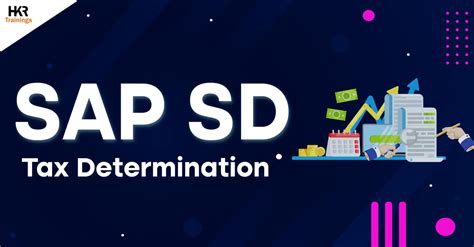 SAP SD Tax Determination Overview On SAP SD Tax Determination