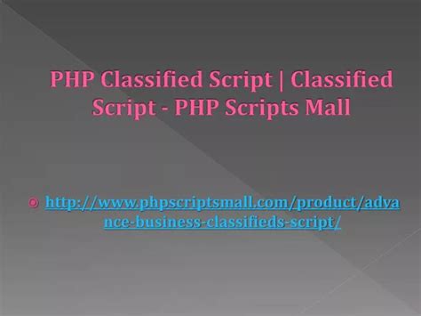 Ppt Php Classified Script Classified Script Php Scripts Mall