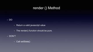Do And Don T Summary Of React Component Lifecycle Methods PPTX