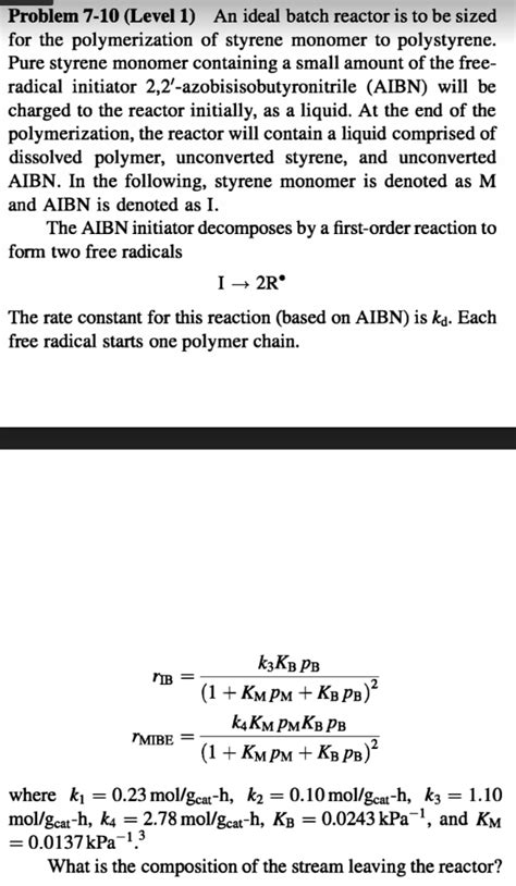 Solved Problem 7 10 Level 1 An Ideal Batch Reactor Is To Chegg Com