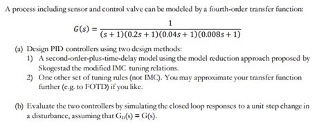 Solved A Process Including Sensor And Control Valve Can Be