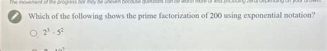 Solved Which Of The Following Shows The Prime Factorization