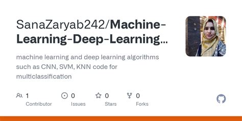 GitHub SanaZaryab Machine Learning Deep Learning AI Machine Learning And Deep Learning