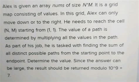 Alex Is Given An Array Nums Of Size Nm ﻿it Is A