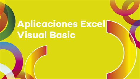 Aplicaciones en Excel Visual Basic Universidad de Bogotá Jorge Tadeo Lozano