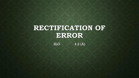 SOLUTION Rectification Of Error A Studypool