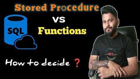 Stored Procedures Vs Function The Real Use Case How To Decide