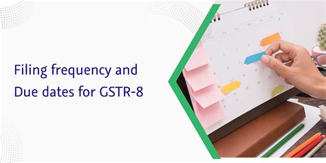 GSTR Due Date And Filing Frequency Everything You Need To Know
