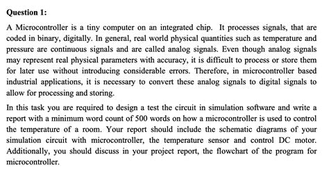 Solved A Microcontroller Is A Tiny Computer On An Integrated