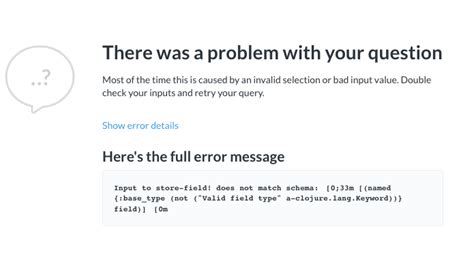 Input To Store Field Does Not Match Schema · Issue 11624 · Metabasemetabase · Github