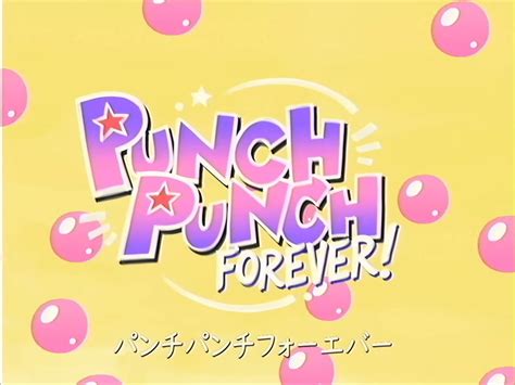 Punch Punch Forever Recap Tv Tropes