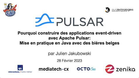 Pourquoi Développer Des Applications Event Driven Avec Apache Pulsar