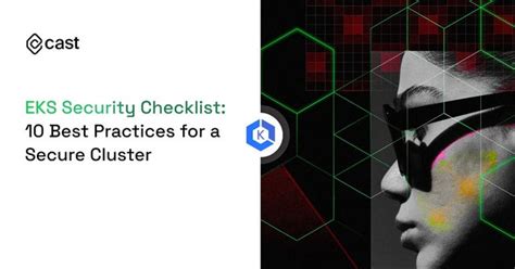 eks security checklist 10 best practices for a secure cluster r hypeurls