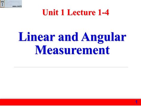 Unit 3 Lecture 1 2 Linear And Angular Measurementpdf Musical