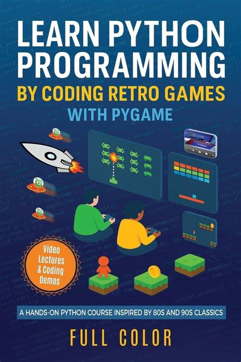 kevin wilson learn python programming by coding retro games with pygame bei hugendubel de