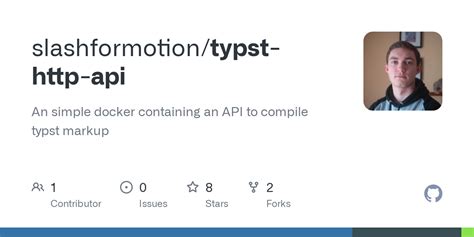 github slashformotion typst api an simple docker containing an