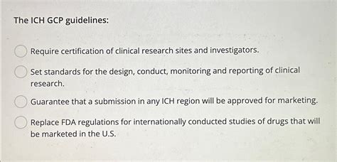 Solved The Ich Gcp Guidelinesrequire Certification Of