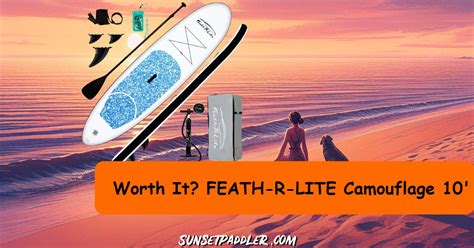 [REVIEW] FEATH-R-LITE Camouflage 10' Inflatable SUP
